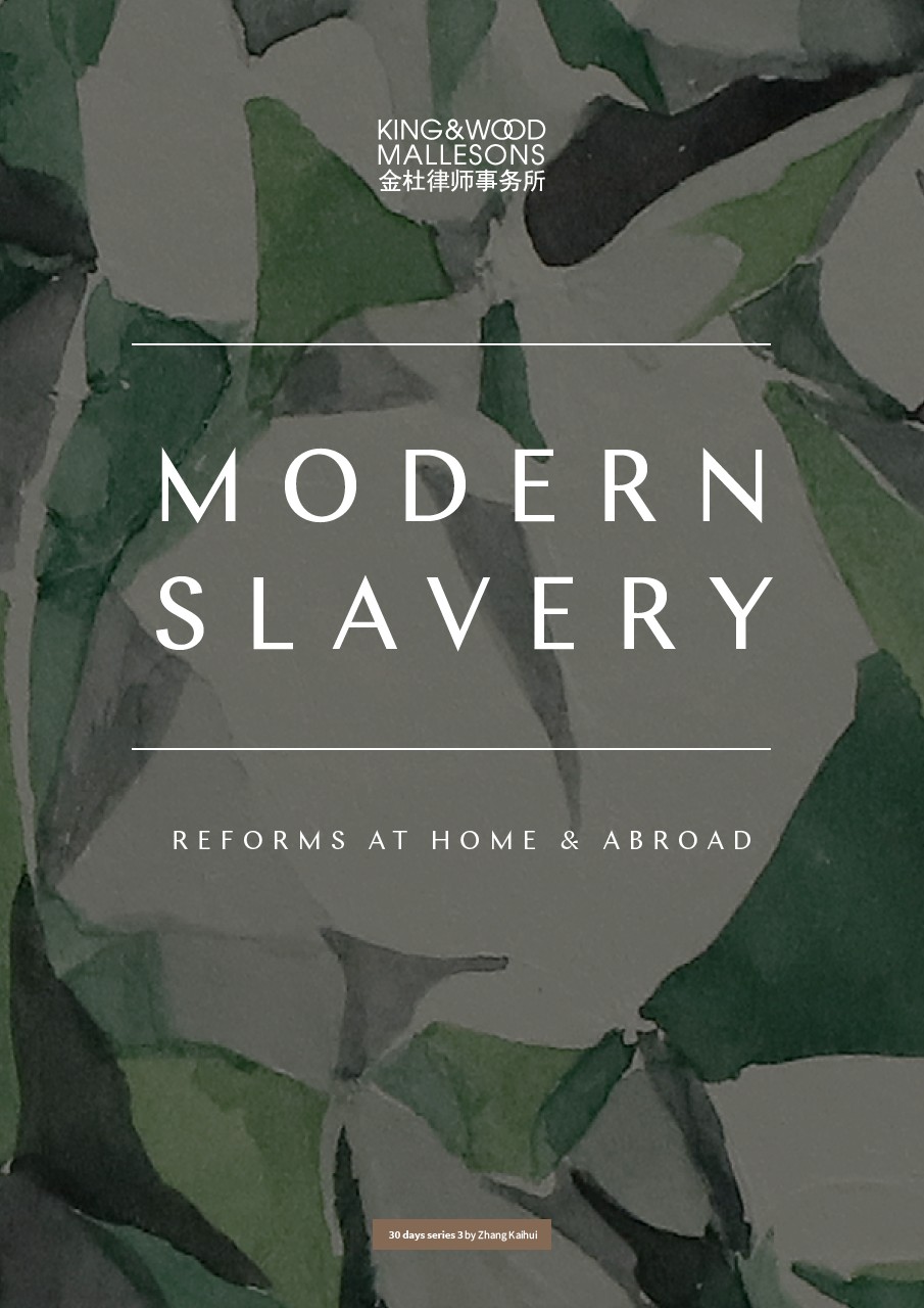 Modern Slavery - Reforms at home & abroad - KWM